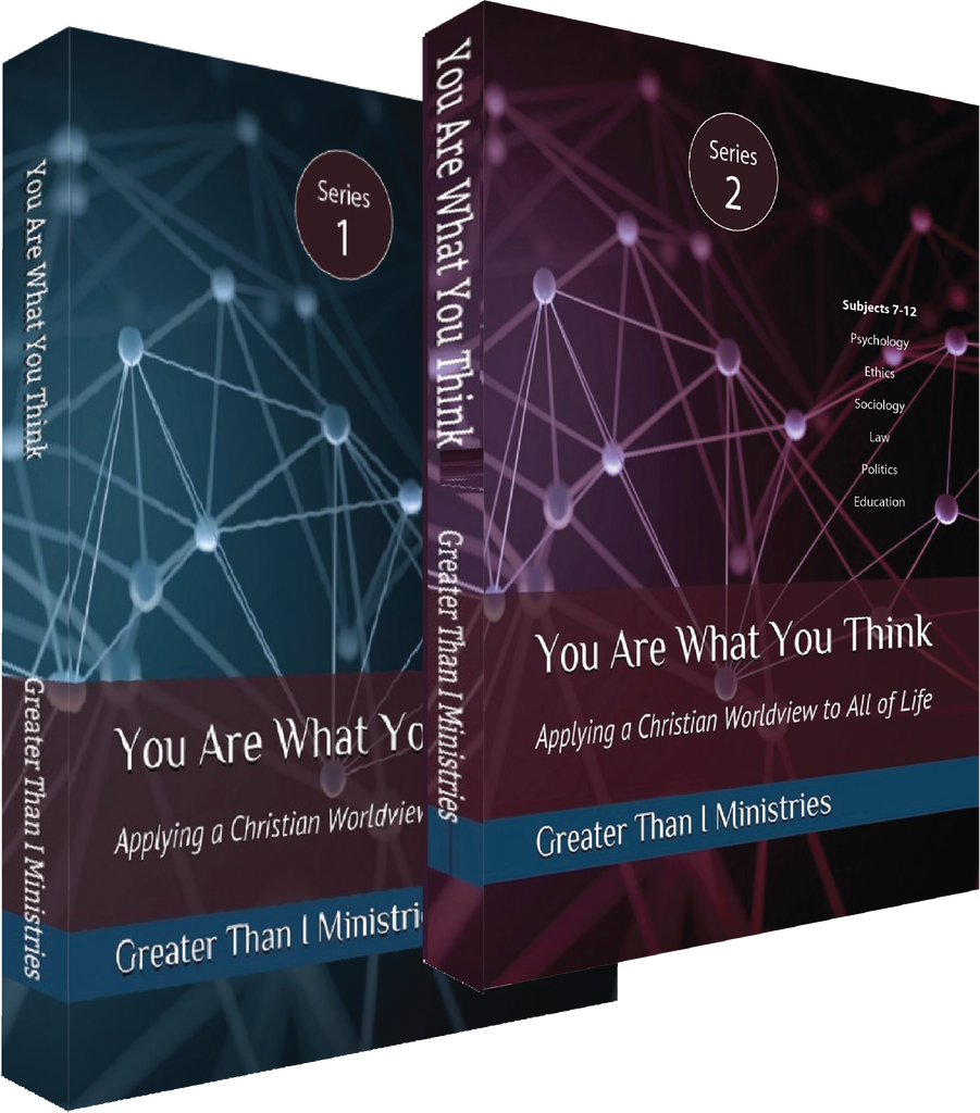 You Are What You Think Worldview Textbook, Series 1 AND 2 – GTI Ministries